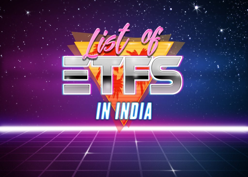 List Of ETFs In India In 2022 All 122 ETFs With Past Returns Expense List Of ETFs In India In 2022 All 122 ETFs With Past Returns Expense